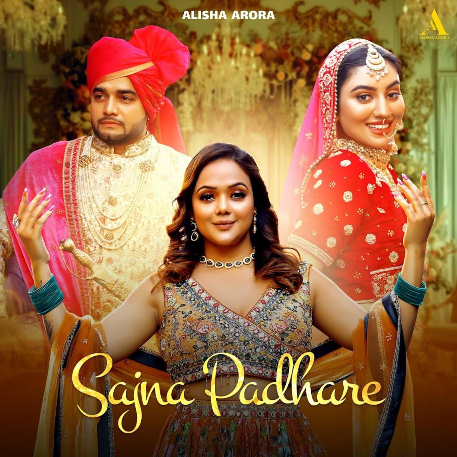 Sajna Padhare Lyrics by Alisha Arora